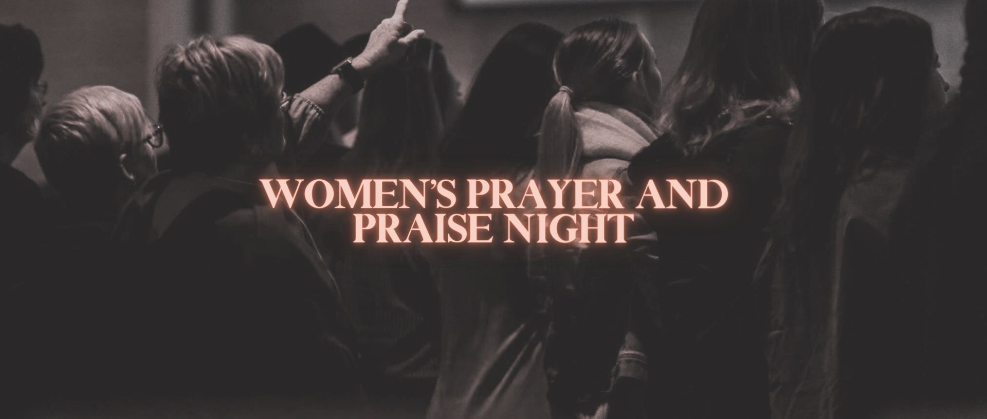 Women's Prayer and Praise Night | St Paul's Anglican Church Castle Hill