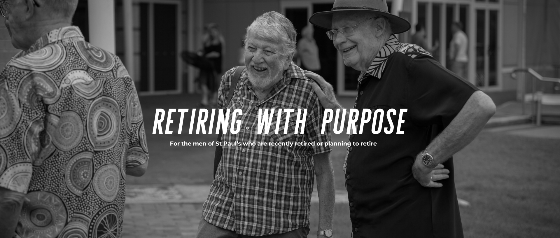 Retiring With Purpose | St Paul's Anglican Church Castle Hill
